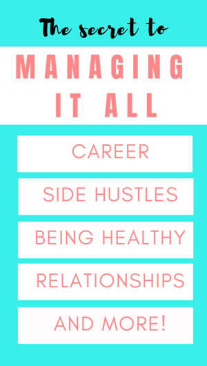 The Secret to Managing Everything: Work-Life Balance 101 - The WERK LIFE